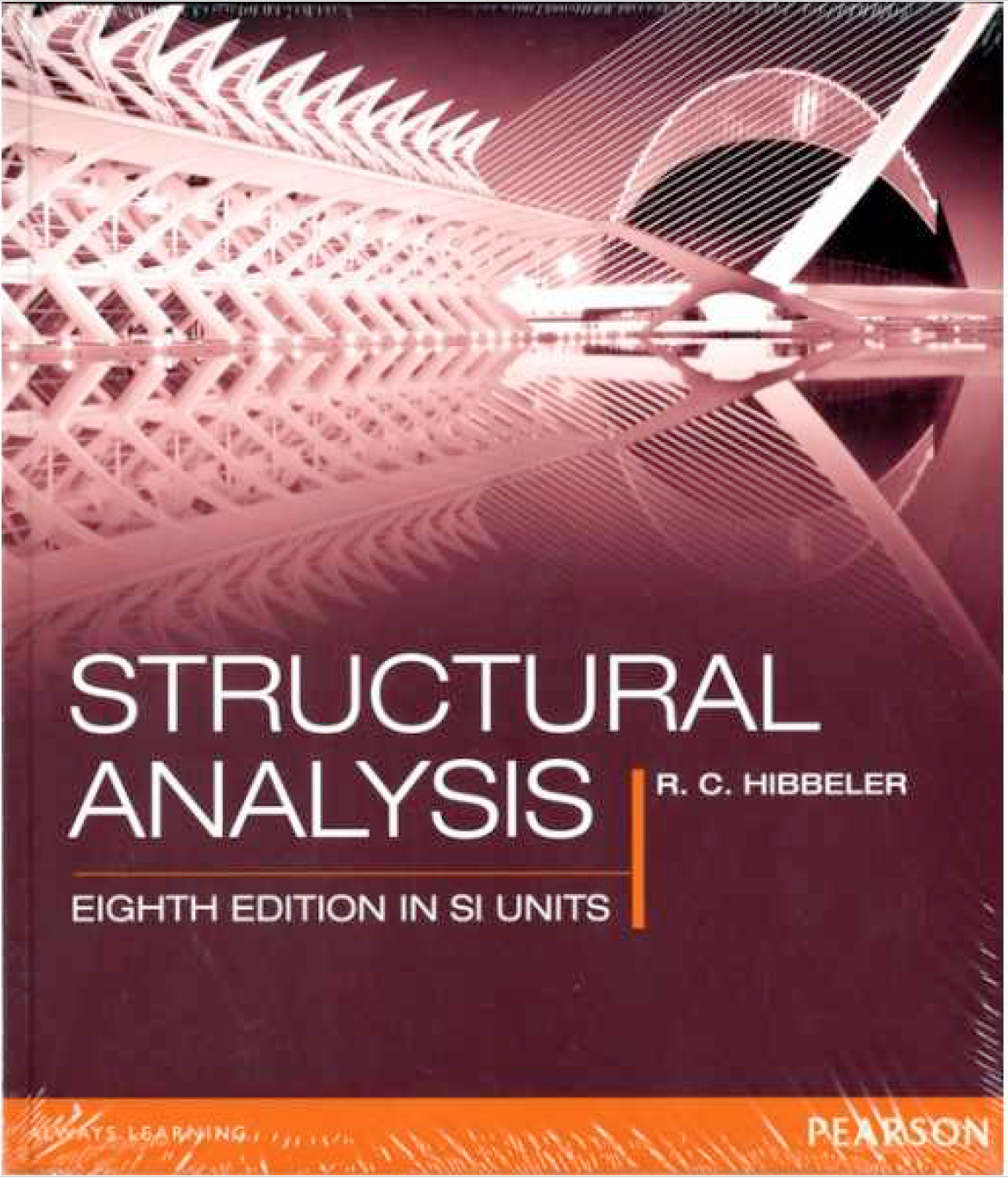 Structural Analysis Eighth Edition by R.C. HIBBELER